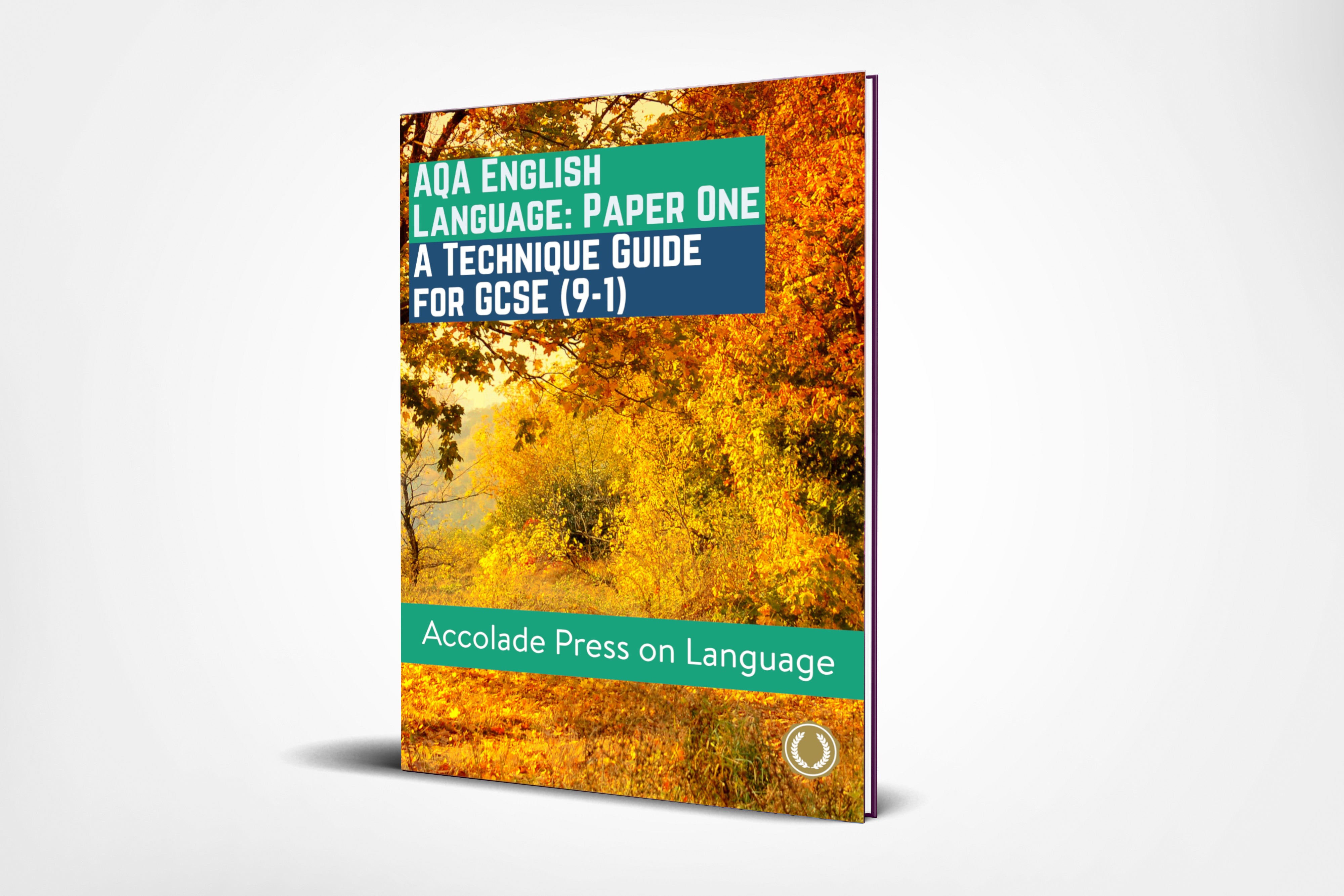 English Language Paper One: A Technique Guide for GCSE (9-1)